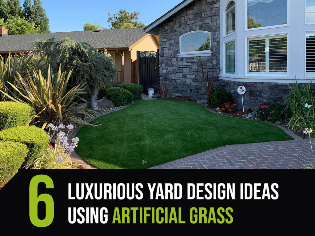 6 Luxurious Yard Design Ideas Using Austin Artificial Grass
